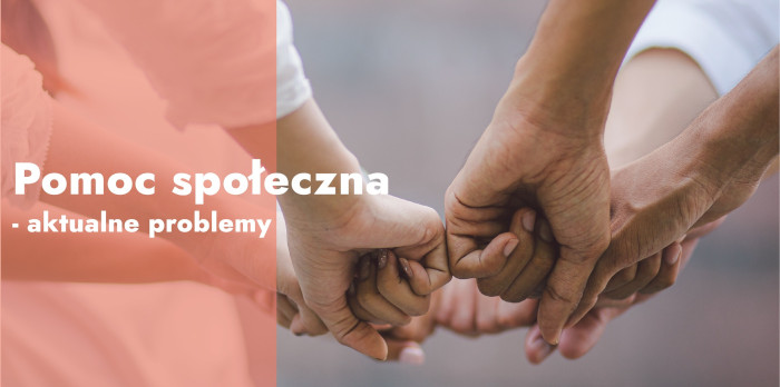 Pomoc społeczna, aktualne problemy. Szkolenie